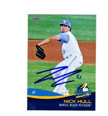 Nick Hull 2023 Myrtle Beach Pelicans signed autograph baseball card ...