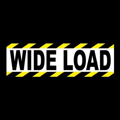 Caution Wide Load