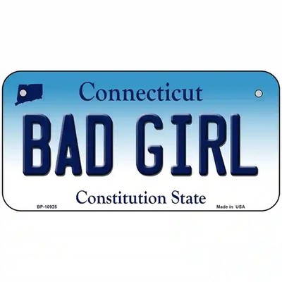 Bad Girl Connecticut Metal Novelty License Plate | eBay