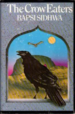 Bapsi Sidhwa / THE CROW EATERS 1981 1st US edition | eBay Australia