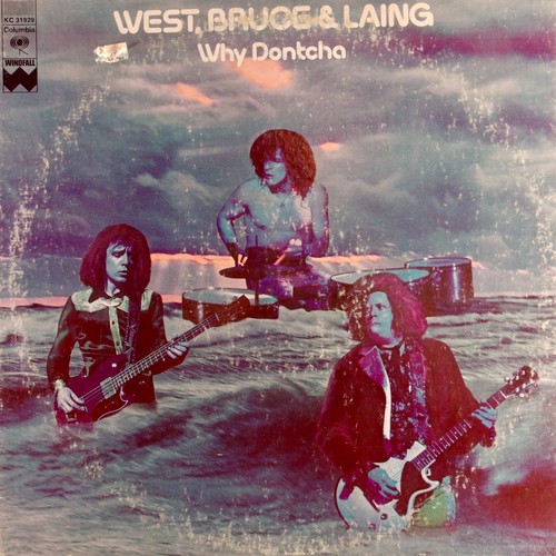 West, Bruce & Laing - Why Doncha' - Columbia/Windfall LP | eBay