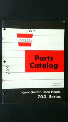 White Farm Equipment Parts Catalog Kwik-Switch Corn Heads 700 Series ...
