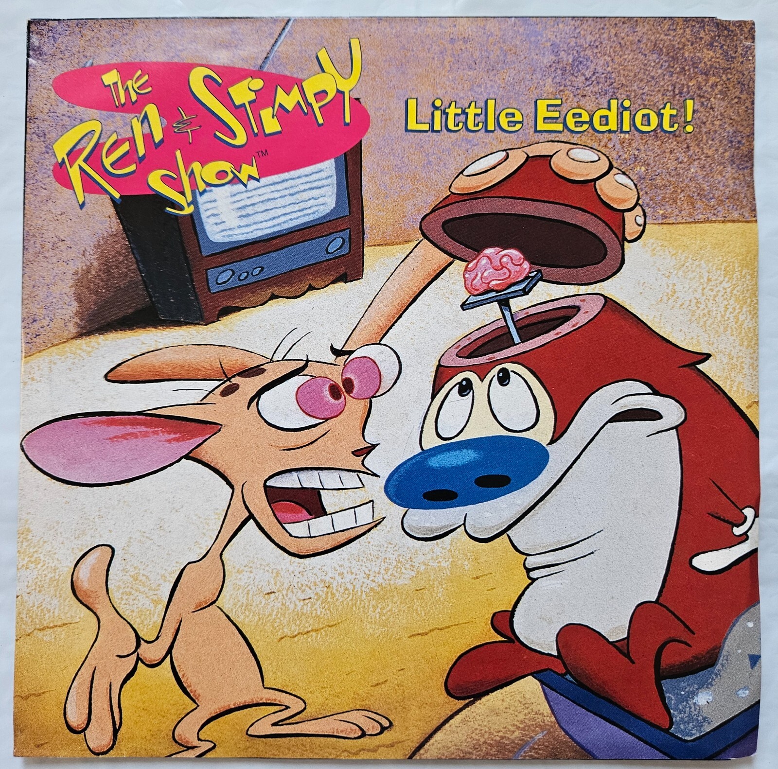 The Ren & Stimpy Show, Little Eediot! - 7" Single on Orange Vinyl w/Pic ...
