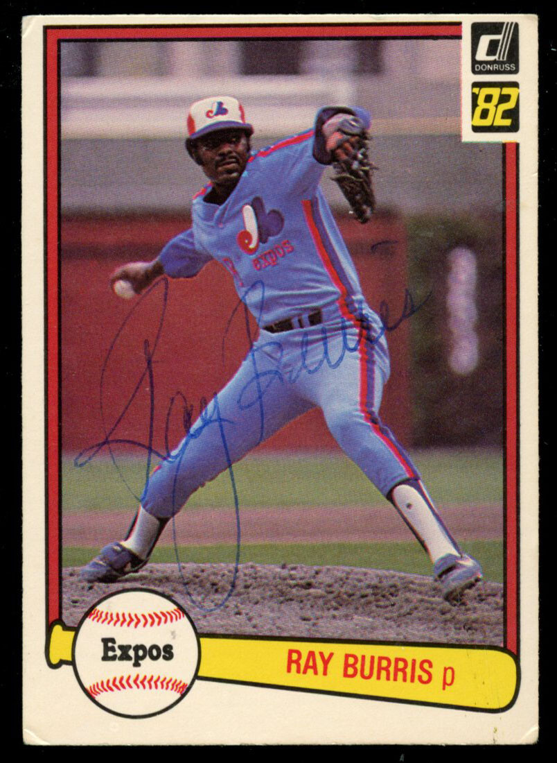 Ray Burris #414 signed autograph auto 1982 Donruss Baseball Trading ...