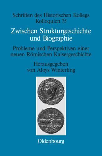 Schriften Des Historischen Kollegs Ser.: Zwischen Strukturgeschichte ...