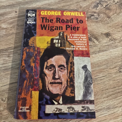 The Road To Wigan Pier by George Orwell - Berkley Medallion Books - 1st ...