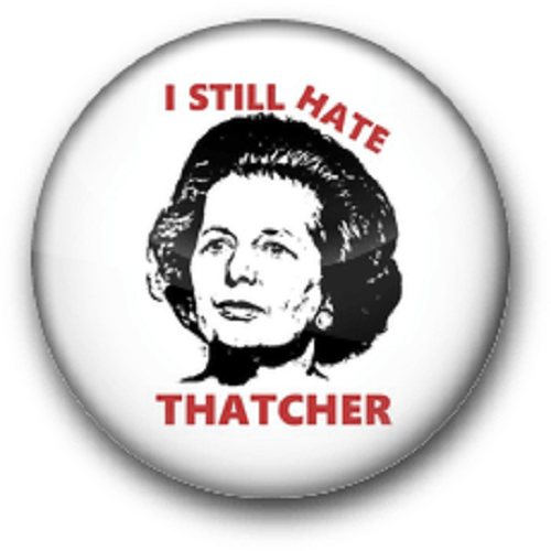 I STILL HATE THATCHER 25MM BADGE BUTTON PIN MAGGIE MARGARET ANARCHY ...