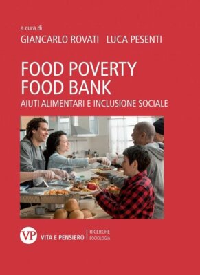 Food poverty, food bank. Aiuti alimentari e inclusione sociale | eBay