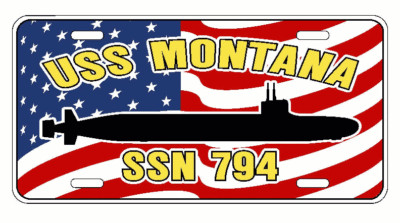 USS MONTANA SSN 794 License Plate U S Flag Car Truck RV U S Navy ...