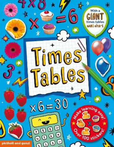 Times Tables Sticker Book: includes Giant Times Tables Wallchart Poster ...