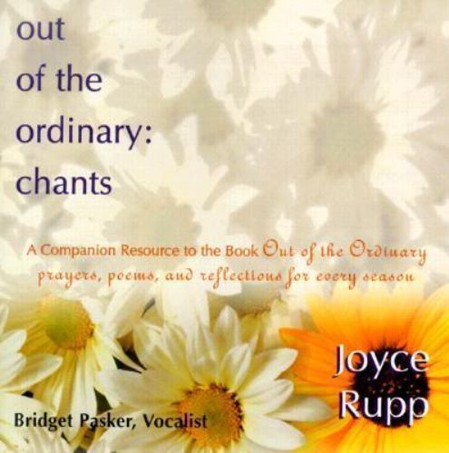 Out of the Ordinary : Prayers, Poems, and Reflections for Every Season ...
