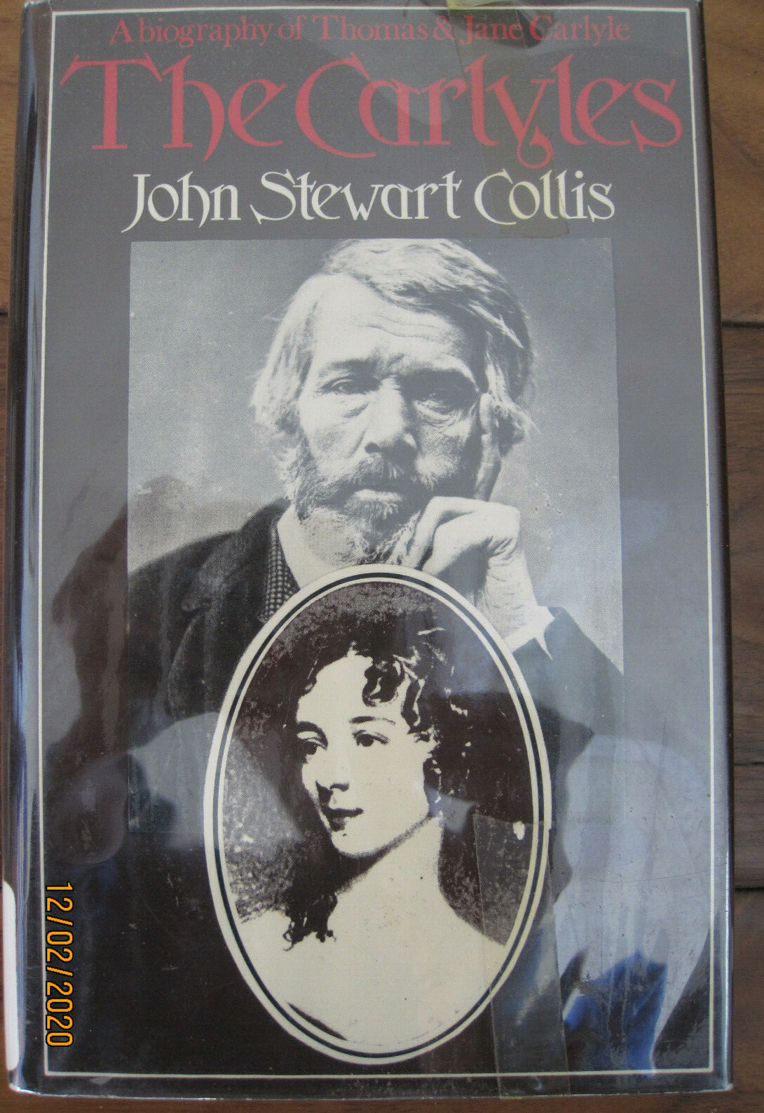 Carlyles : A Biography of Thomas and Jane Carlyle by John Stewart ...