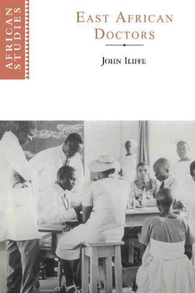 African Studies: East African Doctors : A History of the Modern ...