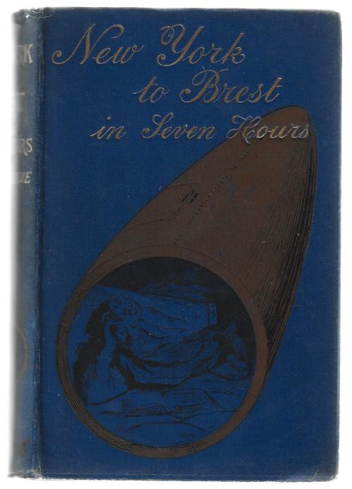 New York to Brest in Seven Hours by Andre Laurie (First Edition) | eBay
