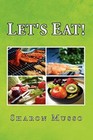 LET'S EAT! 9781441584977| eBay
