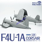 MAGIC FACTORY 5003 1/48 US Carrier Based Fighter F4U-1A CORSAIR | eBay