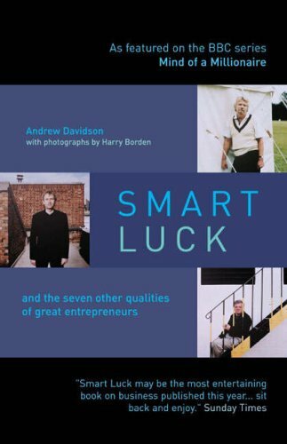 Smart Luck and the Seven Other Qualities of Great by Andrew Davidson ...