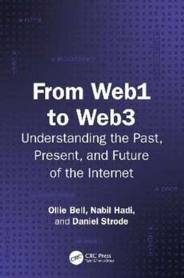 Ollie Bell Nabil Hadi Daniel Strode From Web1 to Web3 (Tascabile) | eBay