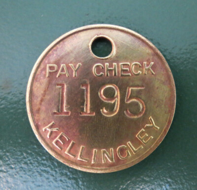 KELLINGLEY Colliery Pit Check - marked PAY CHECK 1195 KELLINGLEY | eBay UK
