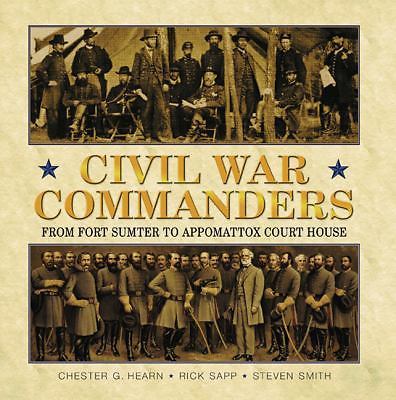 Civil War Commanders (The Commanders Series) Hearn, Chester C., Sapp ...
