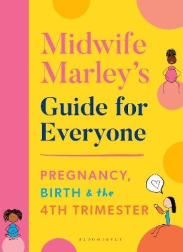Marley Hall Midwife Marley's Guide For Everyone (Poche) 9781526639394 ...