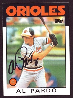 AL PARDO 1986 Topps #279 AUTOGRAPH Signed ORIOLES AUTO Phillies | eBay