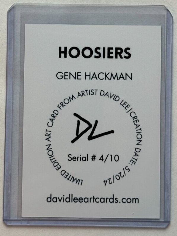 Hoosiers Limited Edition Artist Signed “Gene Hackman” Trading Card 4/10 ...