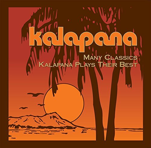 Many Classics: Kalapana Plays Their Best * by Kalapana (CD, Sep-2008 ...