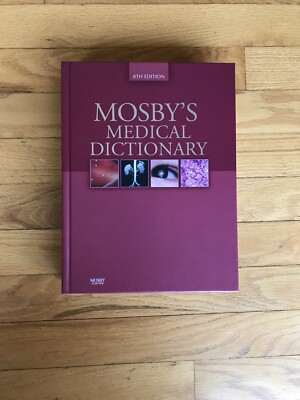 Mosby’s Medical Dictionary, 8th Edition, HARDCOVER | eBay