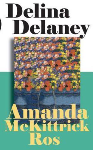 Delina Delaney by Amanda Ros (2016, Trade Paperback) for sale online | eBay