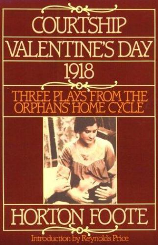 Courtship, Valentine's Day 1918 : Three Plays from the Orphans' Home ...