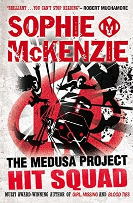 The Medusa Project: Hit Squad by McKenzie, Sophie Book The Fast Free ...