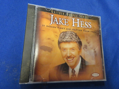It Doesn't Get Any Better Than This by Jake Hess (CD, 1999) | eBay