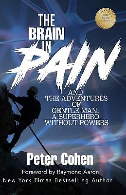 The Brain in Pain Adventures Gentle-Man Superhero by Aaron Raymond ...