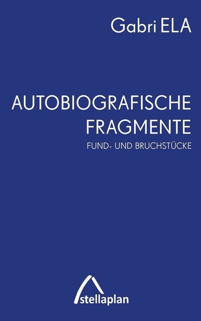 Autobiografische Fragmente von Gabri Ela (2021, Gebundene Ausgabe) online kaufen | eBay.de