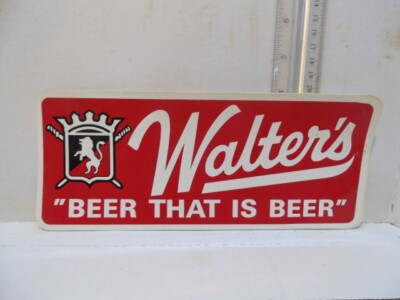 WALTER'S "BEER THAT IS BEER" BEER ADVERTISING STICKER | eBay