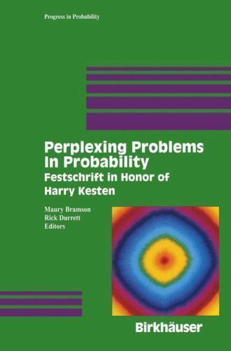 Progress in Probability Ser.: Perplexing Problems in Probability ...