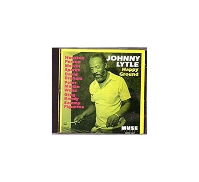 Johnny Lytle - Happy Ground - Johnny Lytle CD N6VG The Cheap Fast Free ...