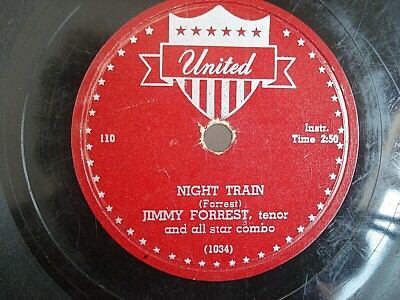 78 RPM JIMMY FORREST NIGHT TRAIN/BOLO BLUES UNITED | eBay