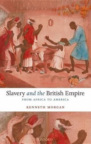 Kenneth Morgan Slavery and the British Empire (Paperback) (UK IMPORT ...