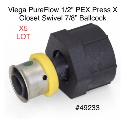 X5 Lot 49233 VIEGA PureFlow 1/2" PEX Press X FNPT Swivel Closet 7/8 ...