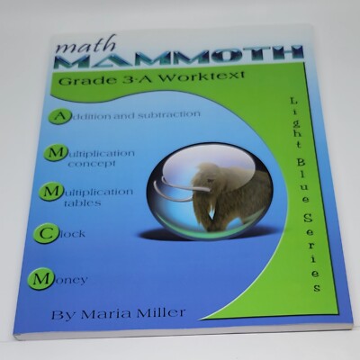 Math Mammoth Grade 3-A Worktext by Maria Miller (2018, Trade Paperback ...