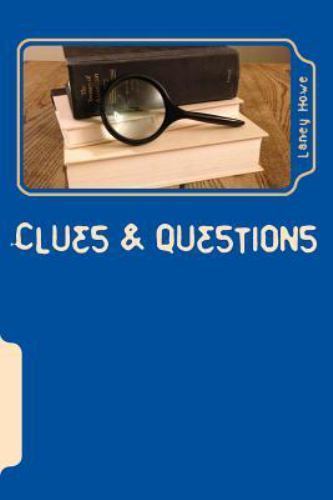 Clues and Questions by Laney Howe (2014, Trade Paperback) for sale ...