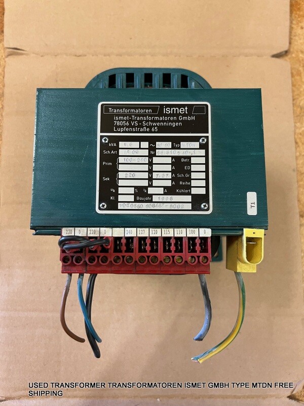 USED TRANSFORMER TRANSFORMATOREN ISMET GMBH TYPE MTDN FREE SHIPPING | eBay