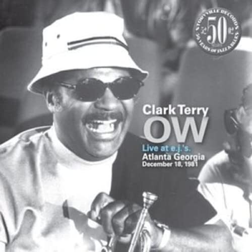 Clark Terry Ow - Live At E.j s Atlanta, Georgia 1981 CD 1018378 NEW | eBay