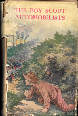 The Boy Scout Automobilists by Major Robert Maitland - 1912 Saalfield ...