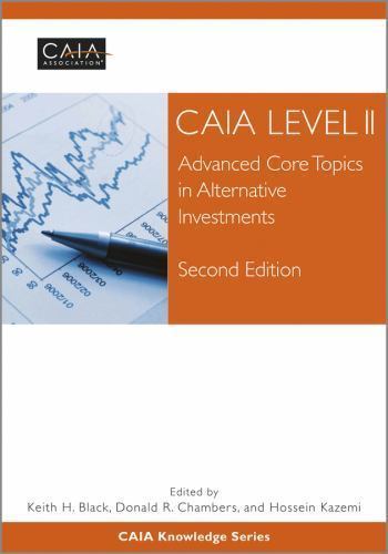 CAIA Level II : Advanced Core Topics in Alternative Investments by CAIA ...