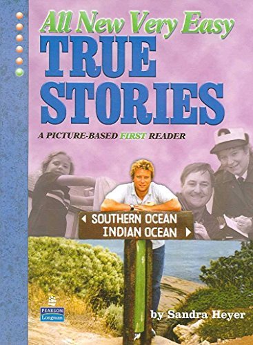 All New Very Easy True Stories : A Picture-Based First Reader by Sandra ...