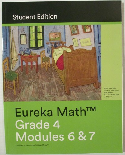 Eureka Math grade 4 modules 6 & 7 student edition Great Minds 2015 EDU ...