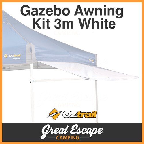 Oztrail Removable Gazebo Awning Kit White 3.0 - Suits Oztrail Deluxe 3m ...